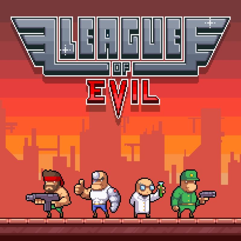 League of Evil | Pixel Poppers